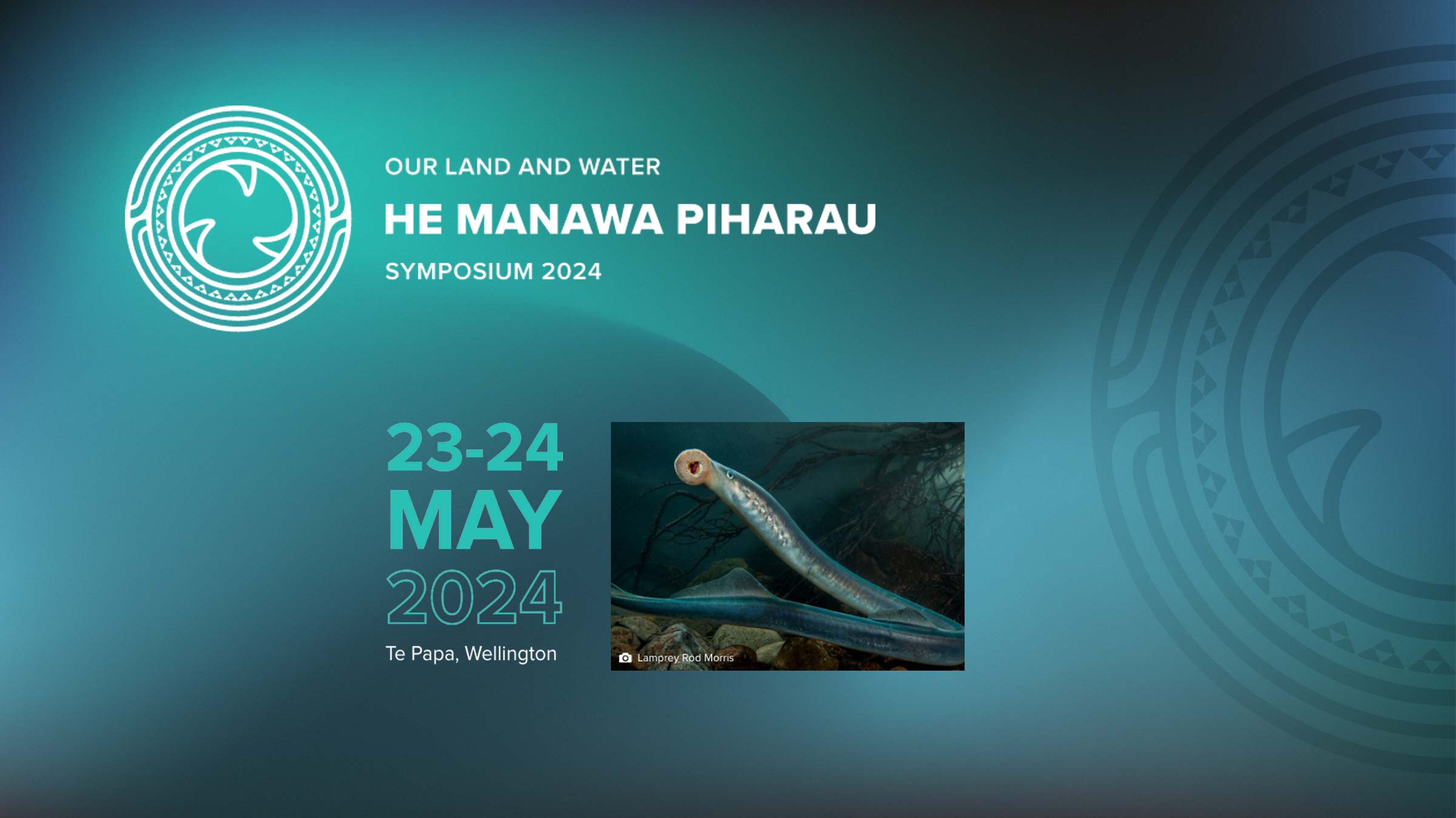 Symposium 2024 - Our Land & Water - Toitū te Whenua, Toiora te Wai